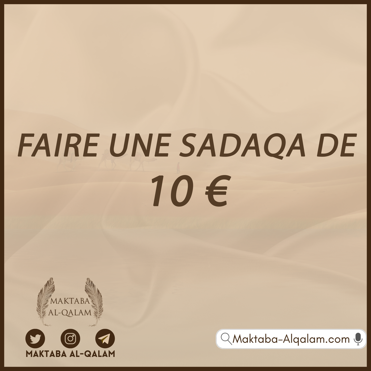 Faire une sadaqa de 10€ – Maktaba Al-Qalam